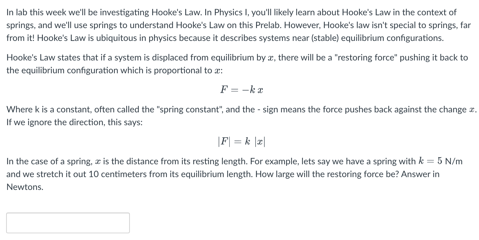 In lab this week we'll be investigating Hooke's Law. | Chegg.com