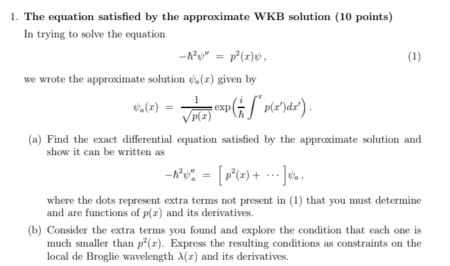 Solved The equation satisfied by the approximate WKB | Chegg.com
