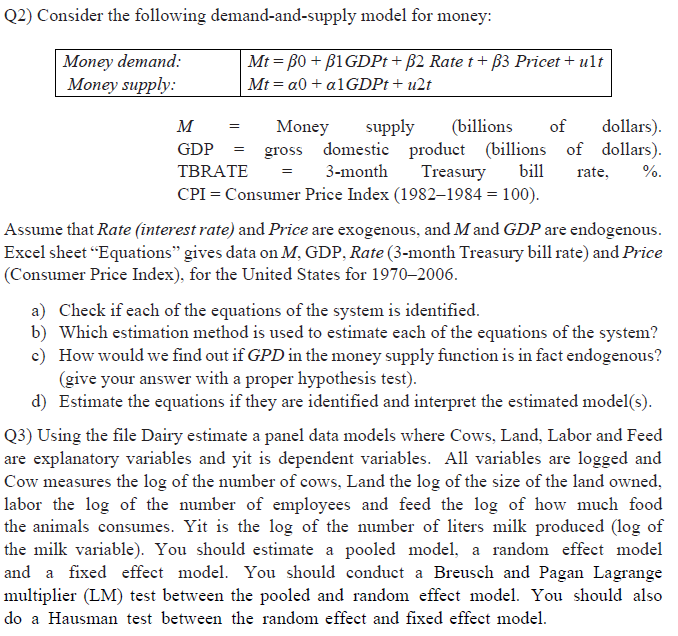 Solved Q2) Consider the following demand-and-supply model | Chegg.com