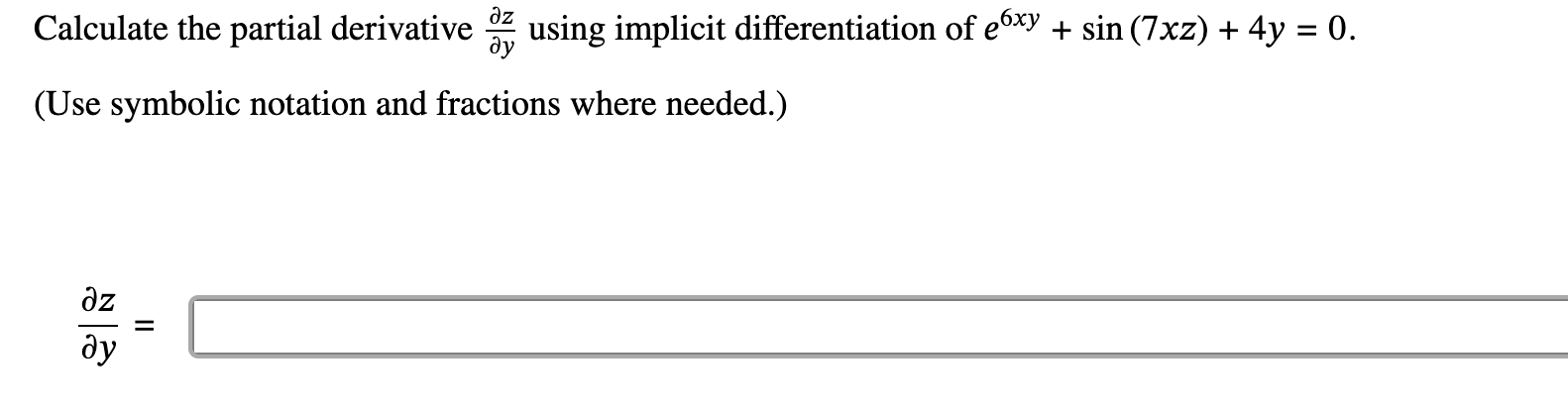Solved Calculate the partial derivative ∂y∂z using implicit | Chegg.com