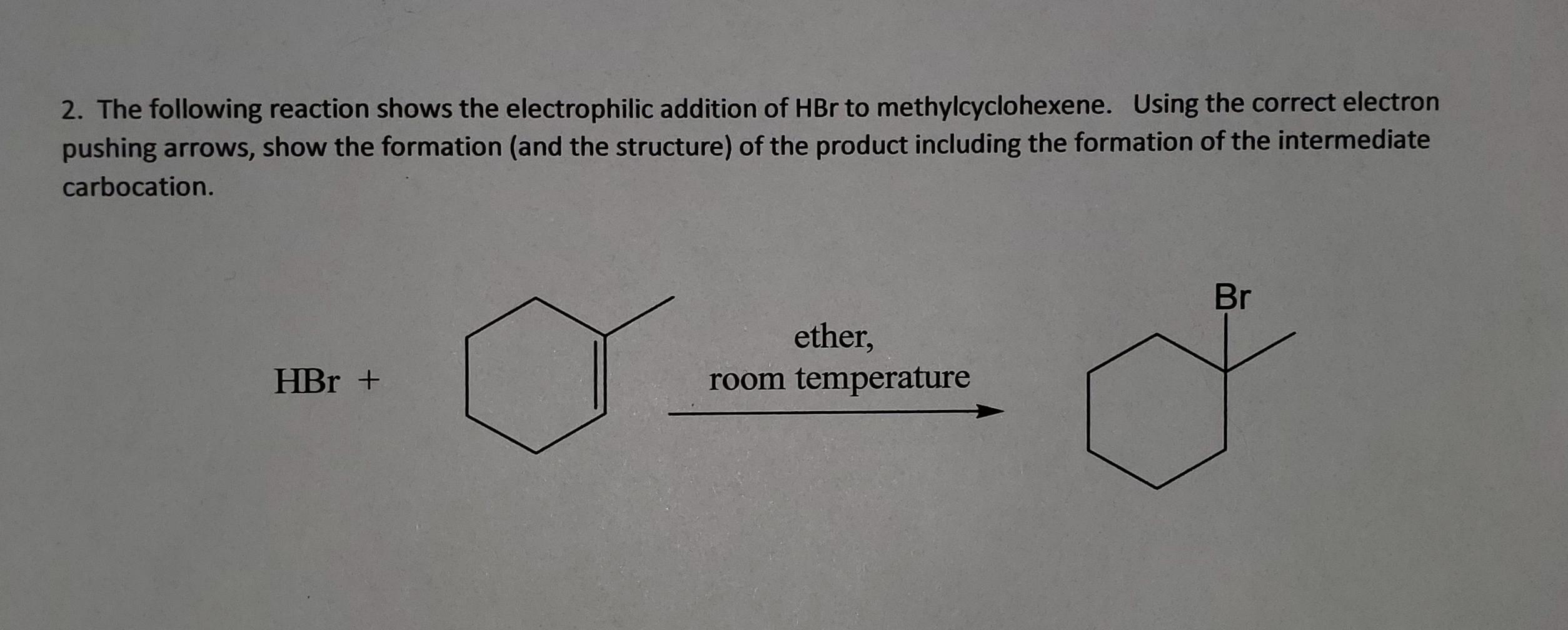 Solved The following shows the electrophilic addition of HBr | Chegg.com