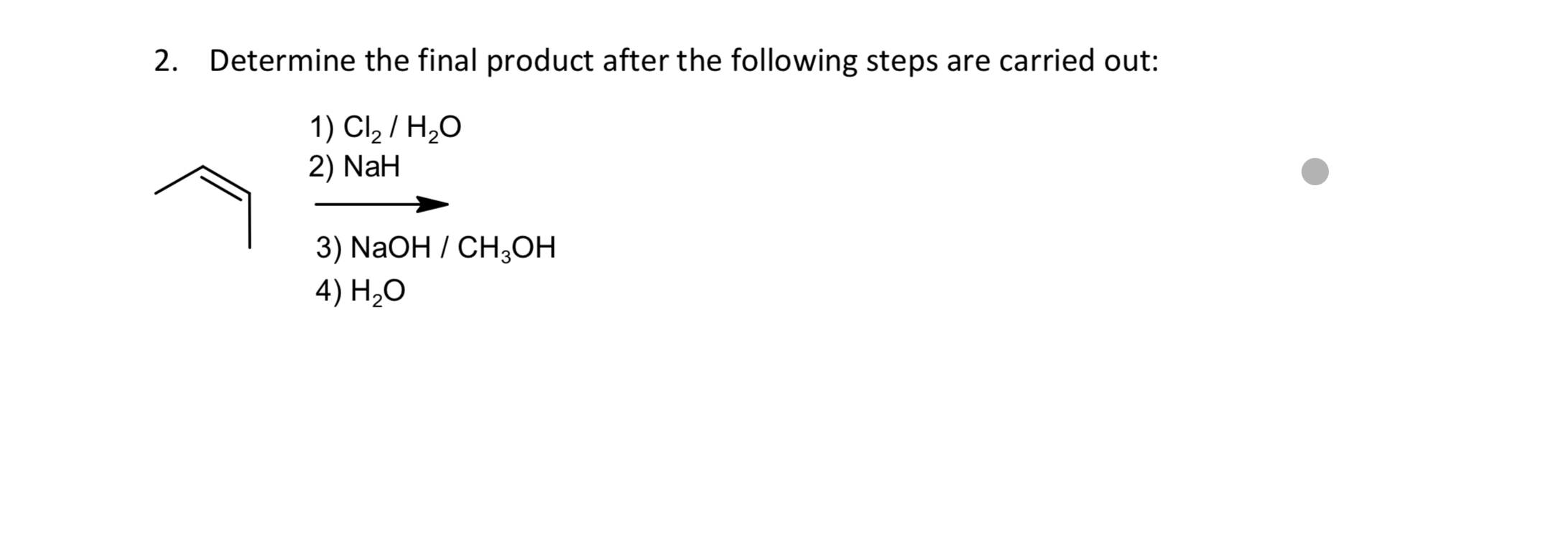 Solved Need hep in determining the final product after the | Chegg.com Solved Need hep in determining the final product after the | Chegg.com