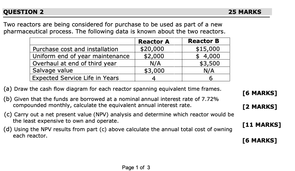 Solved QUESTION 2 25 MARKS Two reactors are being considered | Chegg.com