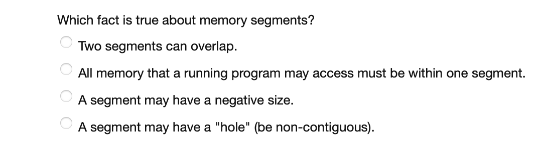 Solved Which fact is true about memory segments? Two | Chegg.com