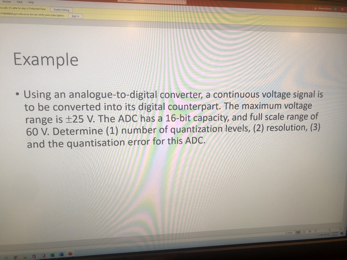 Solved Example • Using an analogue-to-digital converter, a | Chegg.com
