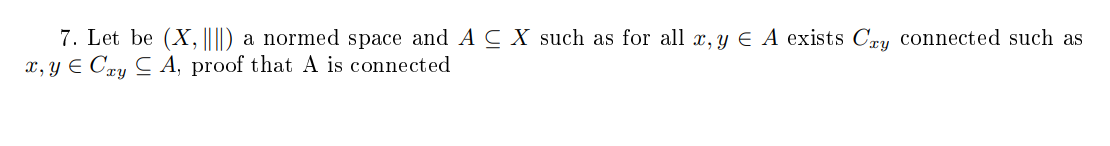 Solved Let be (x,||||) ﻿a normed space and Asubex such as | Chegg.com