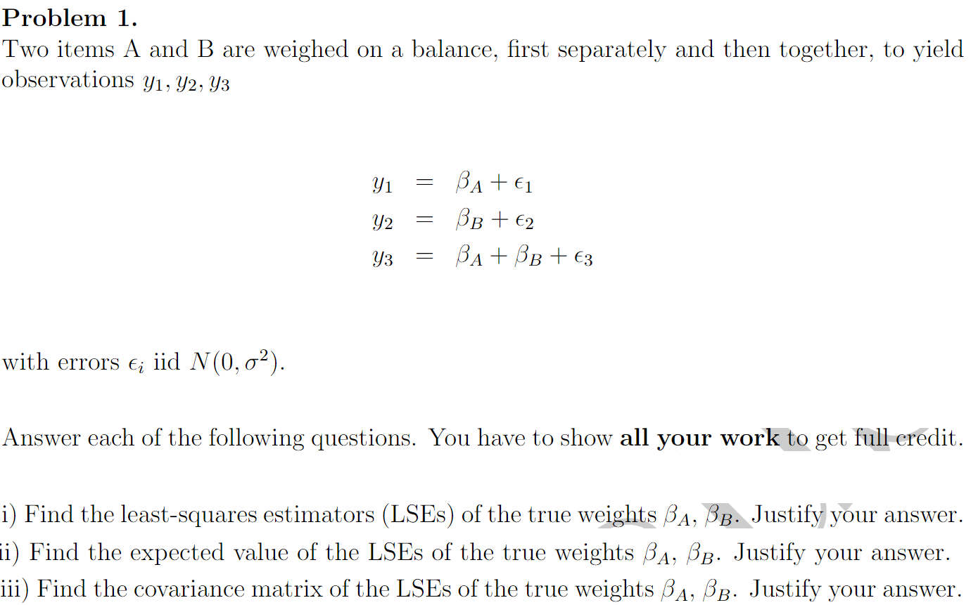 Solved Problem 1. Two items A and B are weighed on a | Chegg.com