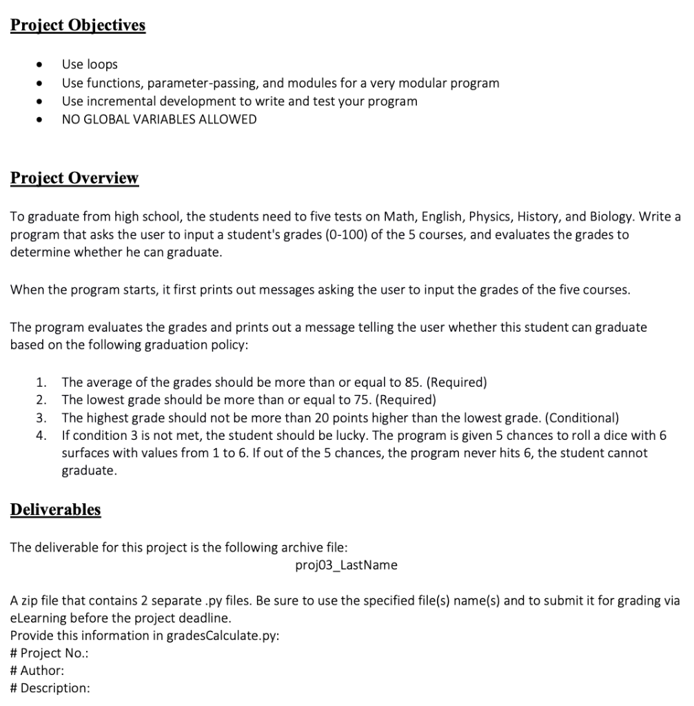 Solved Project Objectives Use loops Use functions, | Chegg.com