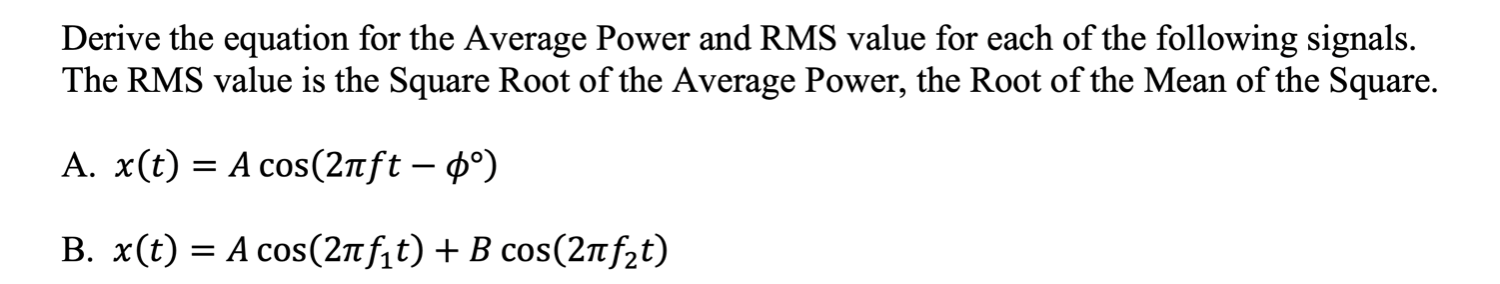 Solved Derive the equation for the Average Power and RMS | Chegg.com