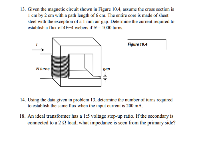Solved 1. In the magnetic circuit shown in Figure 10.1, | Chegg.com