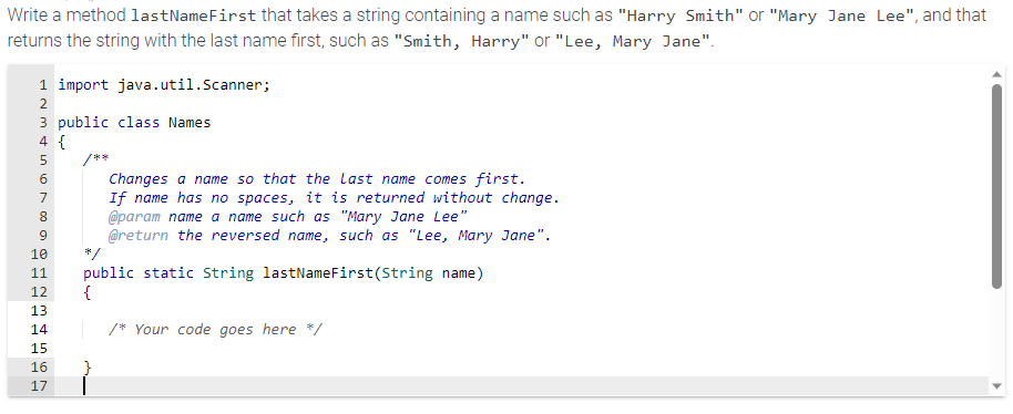 Solved Write a method lastNameFirst that takes a string | Chegg.com