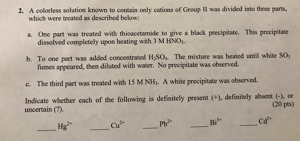 Solved 2. A colorless solution known to contain only cations | Chegg.com