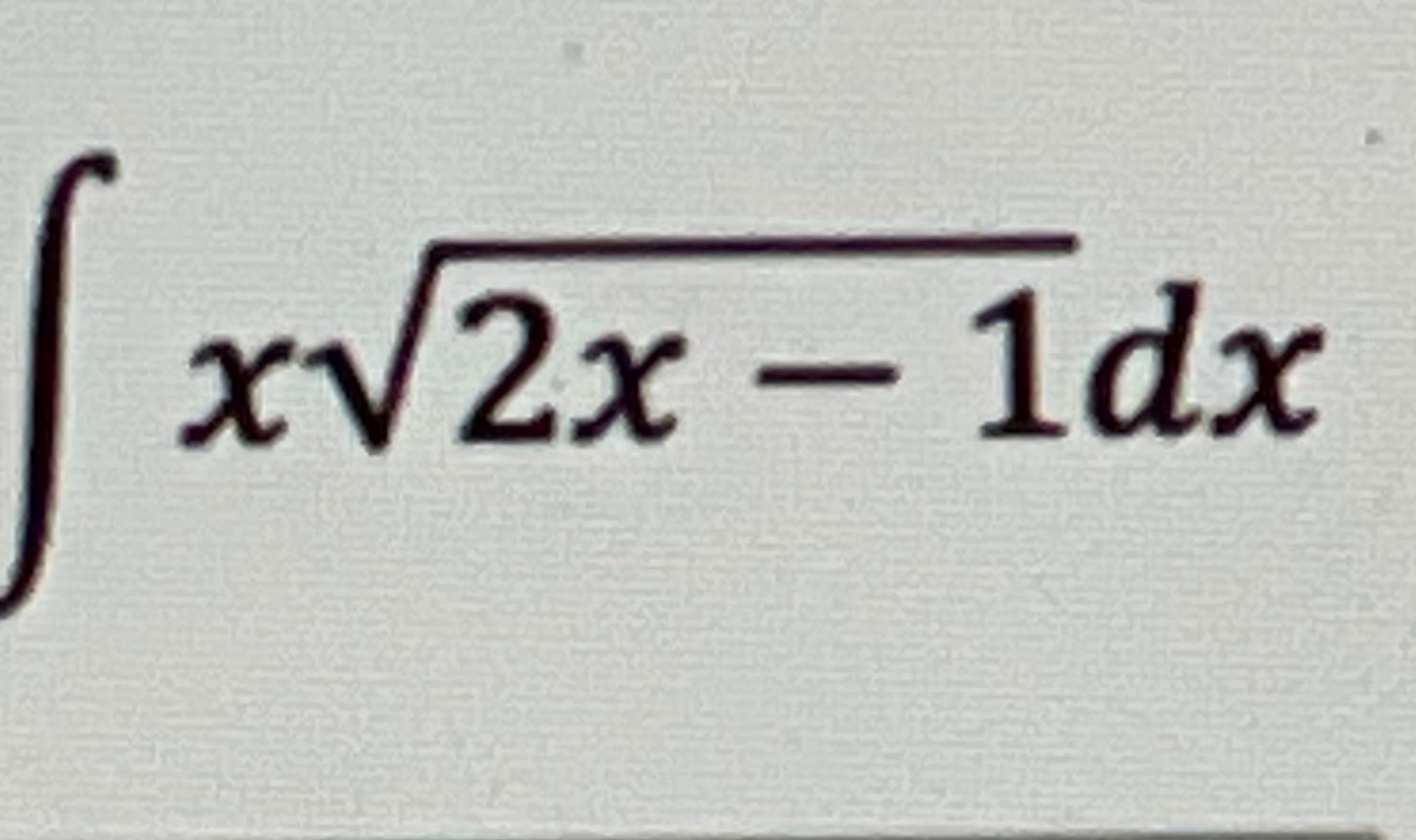 Solved ∫﻿﻿x2x-12dx | Chegg.com