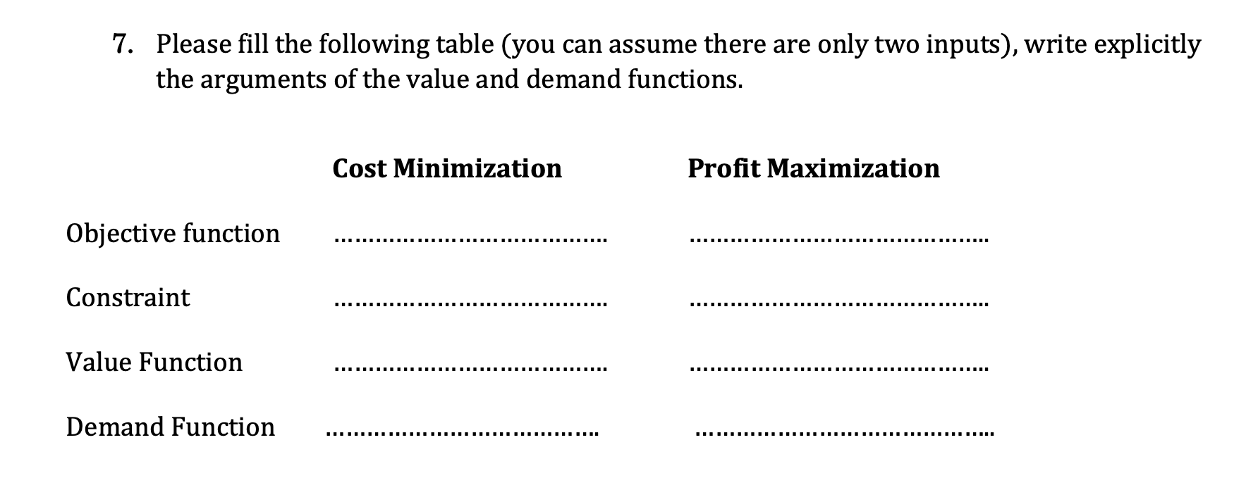 Solved Please fill the following table (you can assume there | Chegg.com