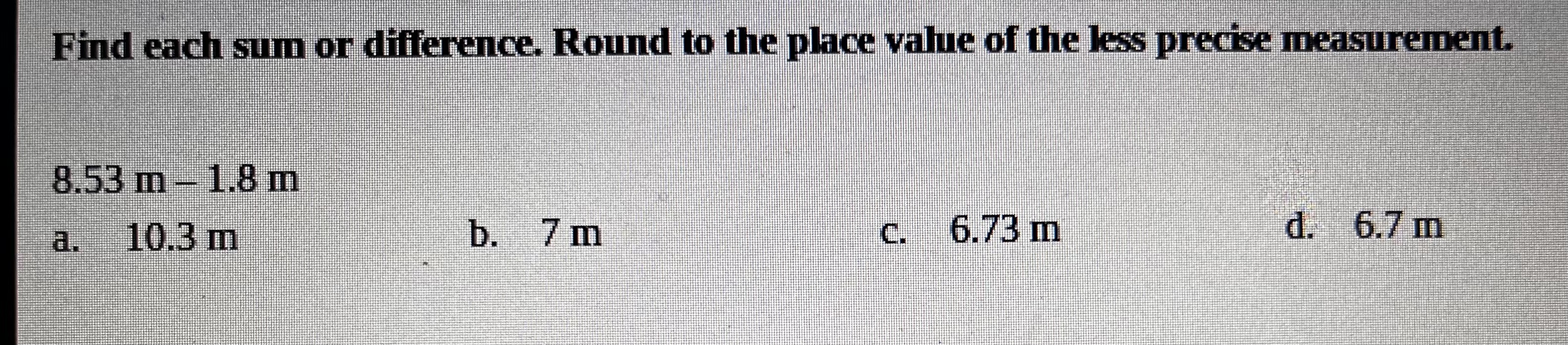 Solved Find each sum or difference. Round to the place value | Chegg.com