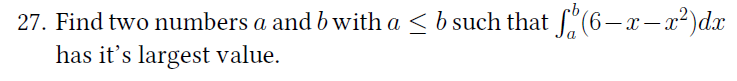 Solved 27. Find two numbers a and b with a≤b such that | Chegg.com