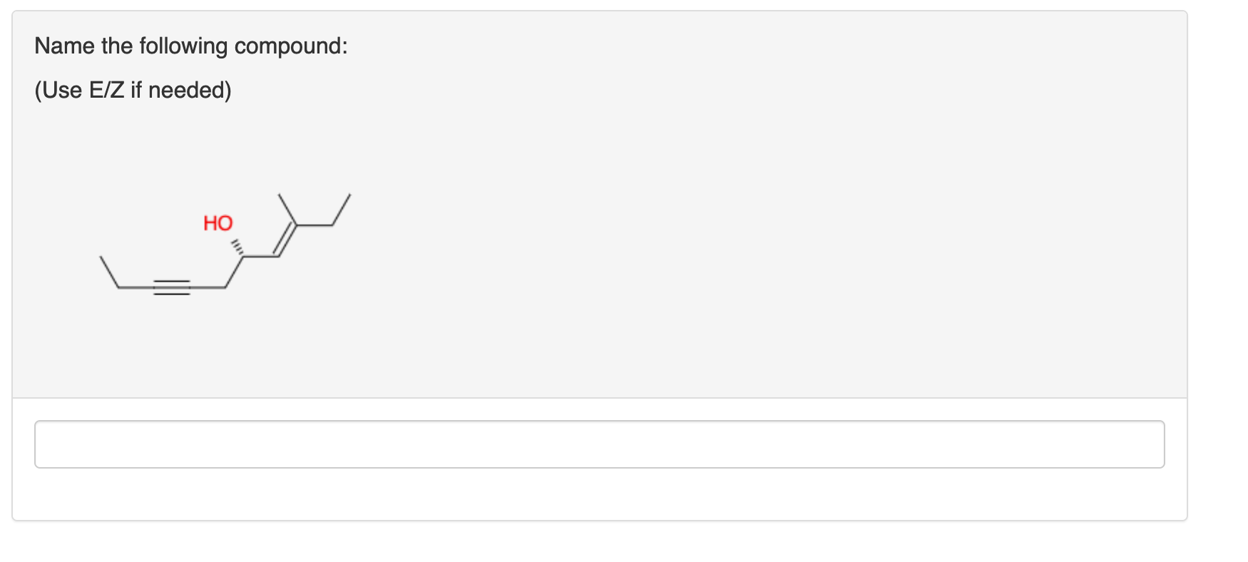 Solved Name the following compound: (Use E/Z if needed)Name | Chegg.com