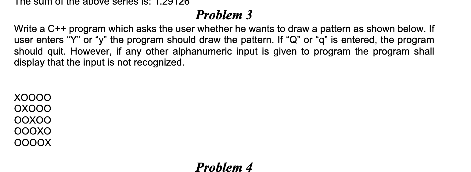 Solved The sum of the above series is. 1.2 Problem 3 Write a | Chegg.com