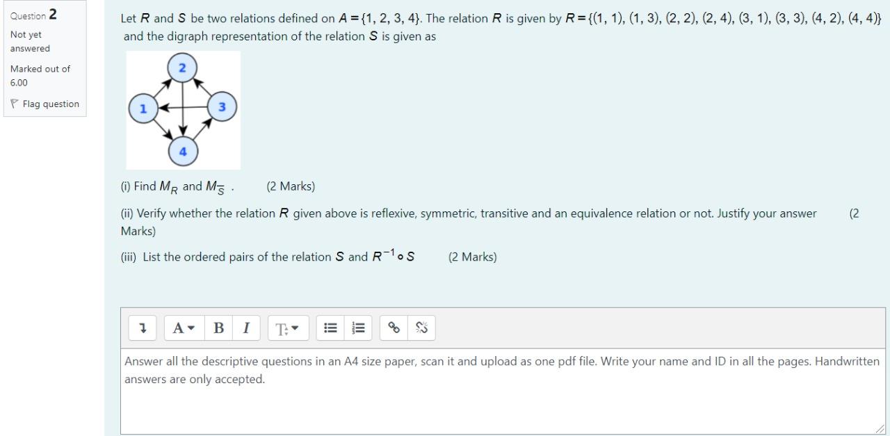 Solved Question 2 Let R and S be two relations defined on A | Chegg.com