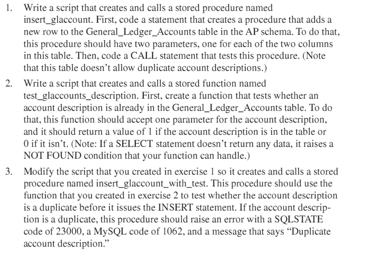 Solved 1. Write a script that creates and calls a stored | Chegg.com