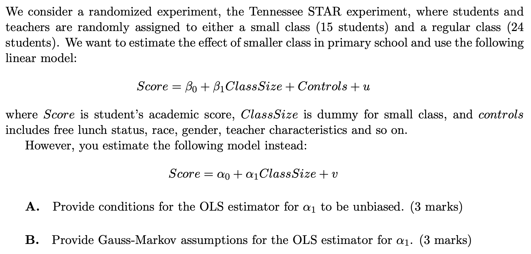 Solved We consider a randomized experiment, the Tennessee | Chegg.com