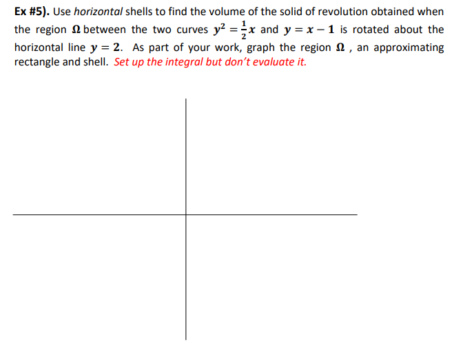 Solved Ex \#5). Use horizontal shells to find the volume of | Chegg.com