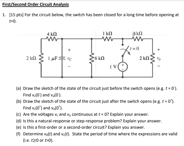 Solved First/Second Order Circuit Analysis 1. (15 pts) For | Chegg.com