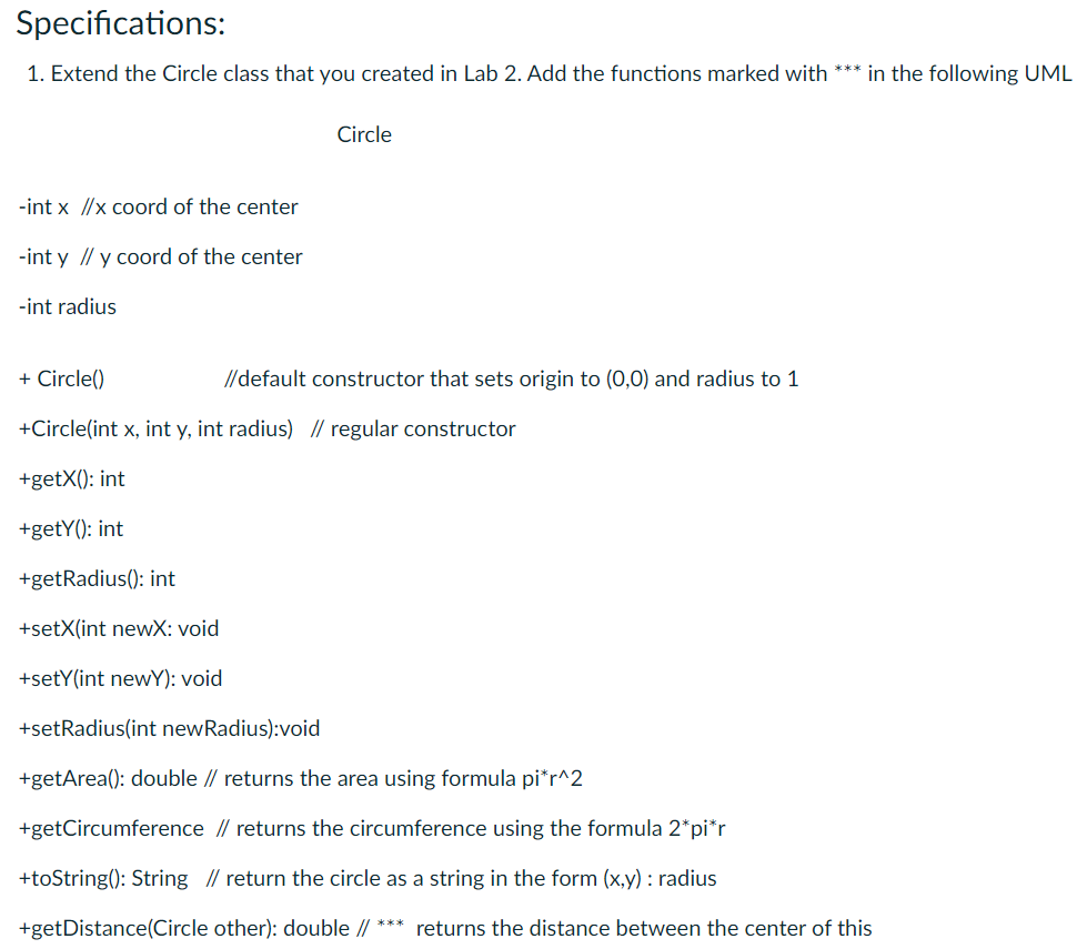 Solved Specifications: 1. Extend the Circle class that you | Chegg.com