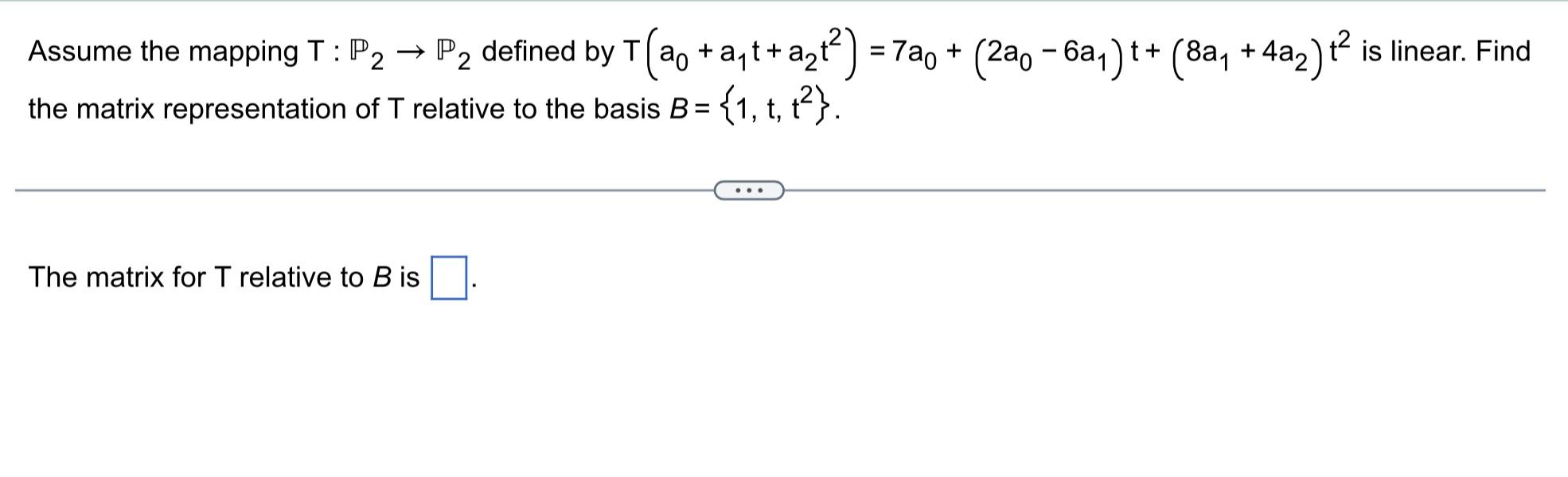 Solved Assume the mapping T:P2→P2 defined by | Chegg.com