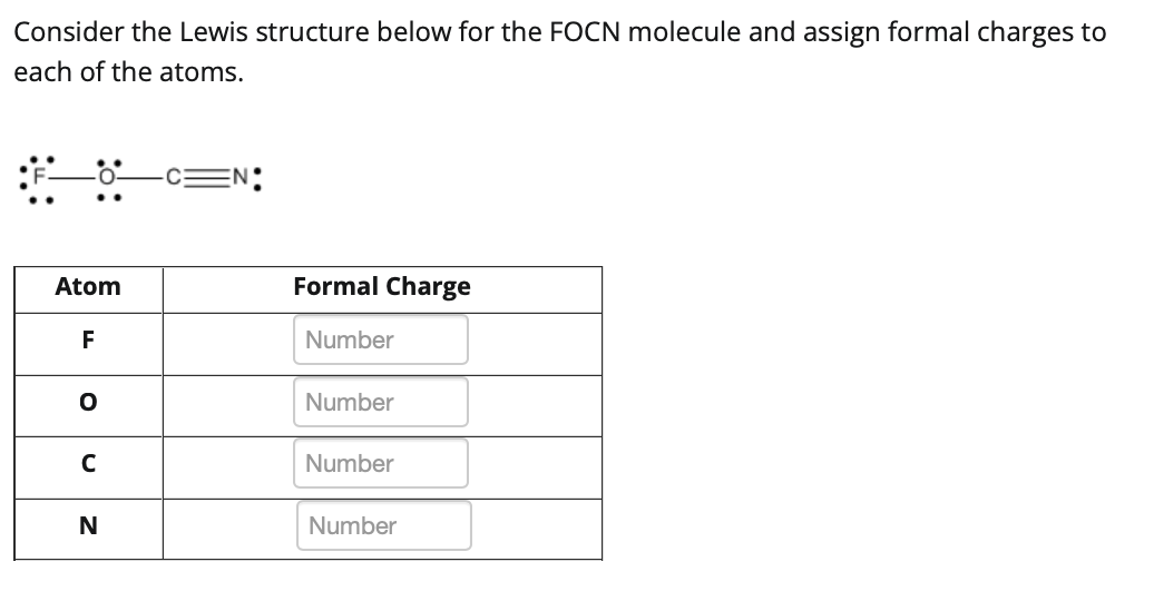 Solved Consider the Lewis structure below for the FOCN | Chegg.com