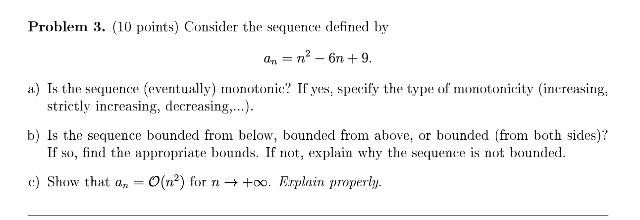Solved Problem 3. (10 points) Consider the sequence defined | Chegg.com