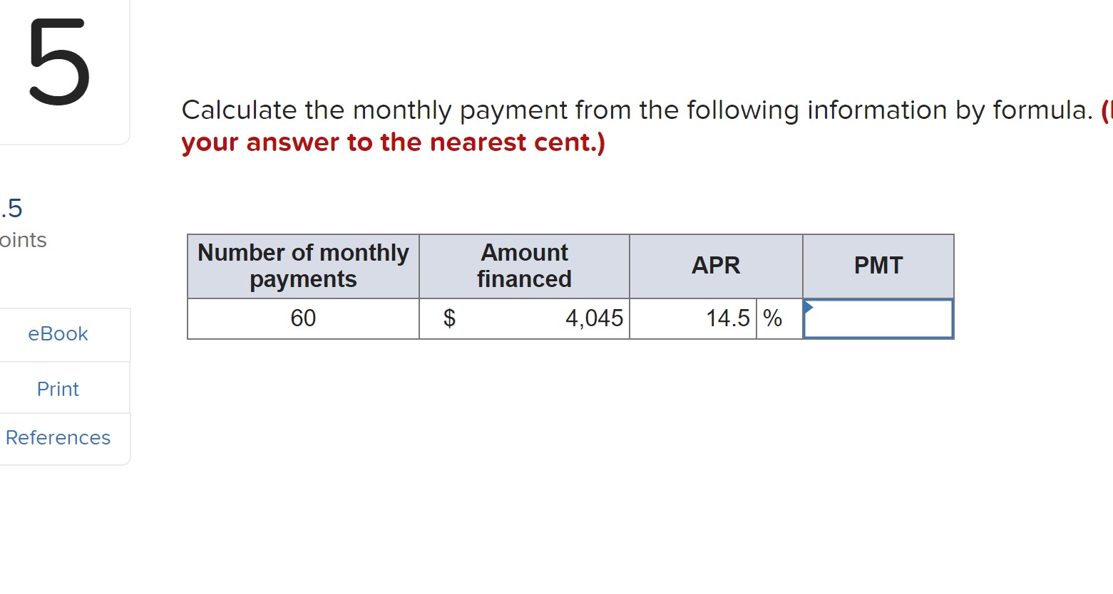 Solved Calculate the monthly payment from the following | Chegg.com