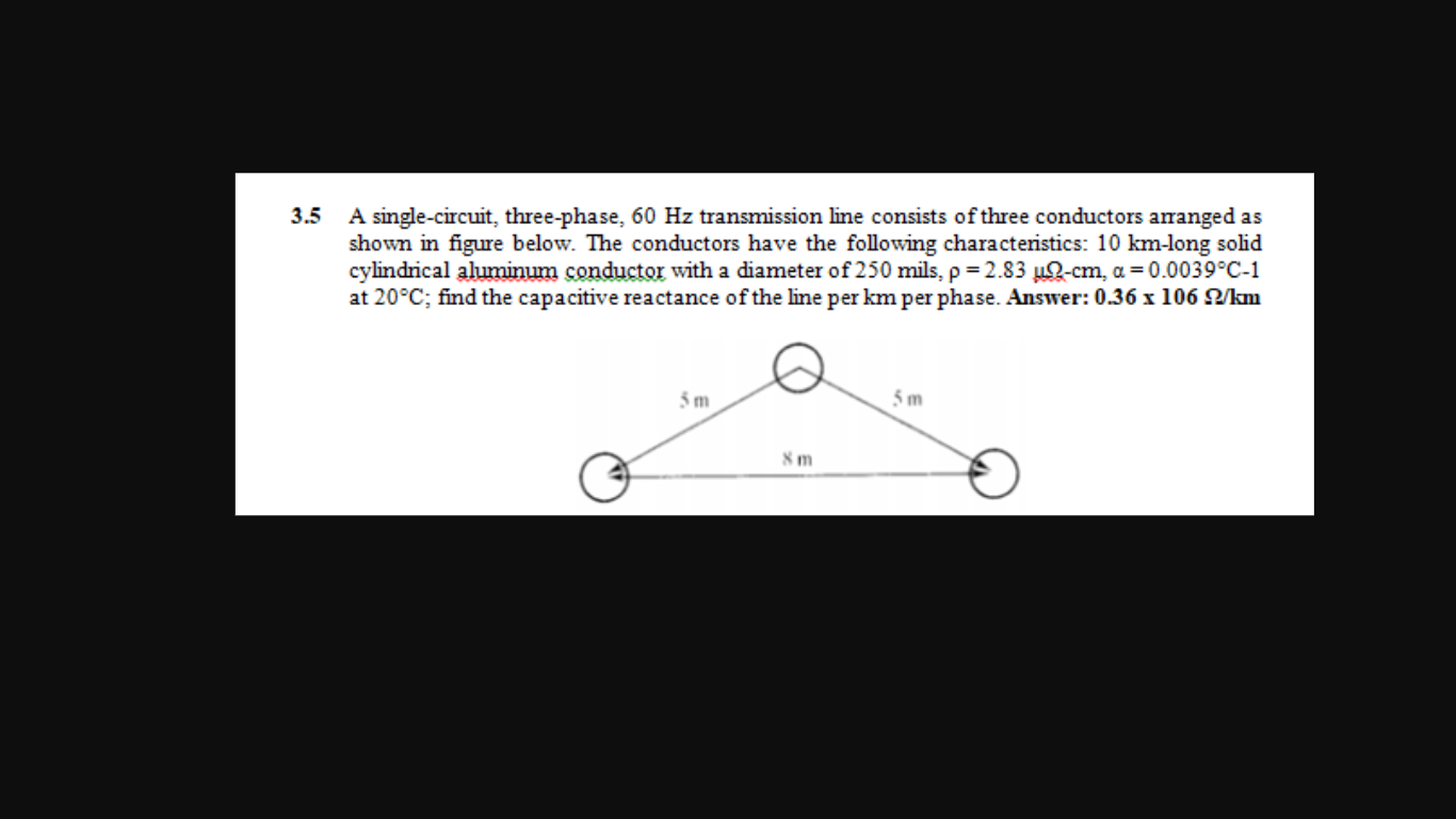 Solved 5 A Single Circuit Three Phase 60 Hz Transmission