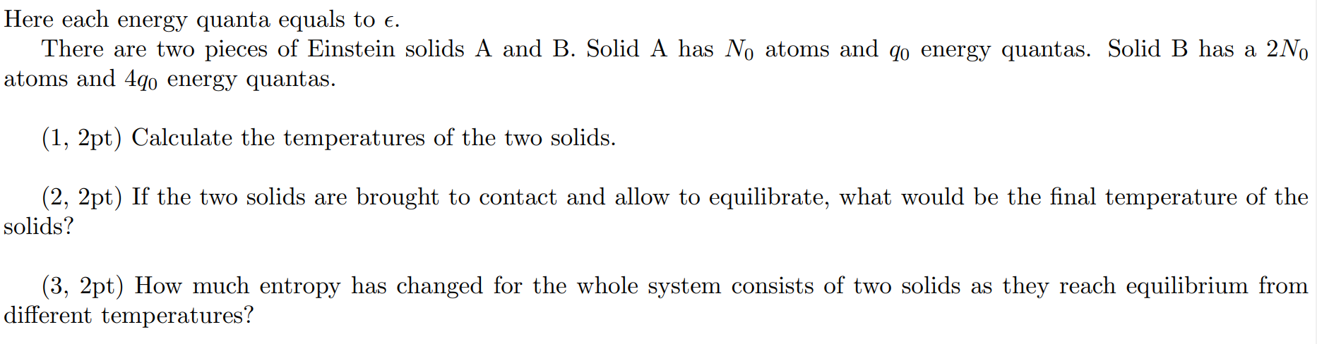 Solved Will upvote, please help. The entropy of an Einstein | Chegg.com