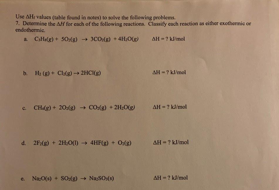 Solved Use AH values (table found in notes) to solve the | Chegg.com