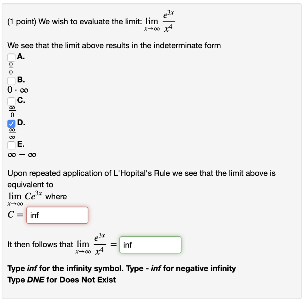 Solved (1 point) We wish to evaluate the limit: lim – x+00 | Chegg.com