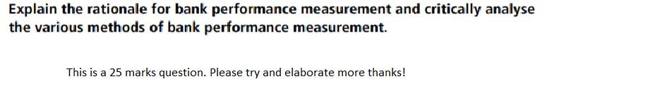 Solved Explain the rationale for bank performance | Chegg.com