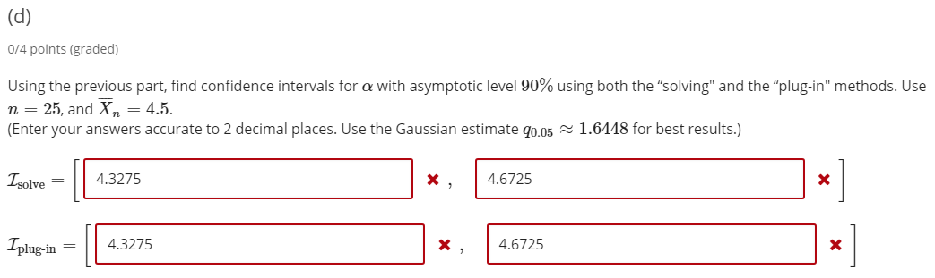 Using the previous part, find confidence | Chegg.com