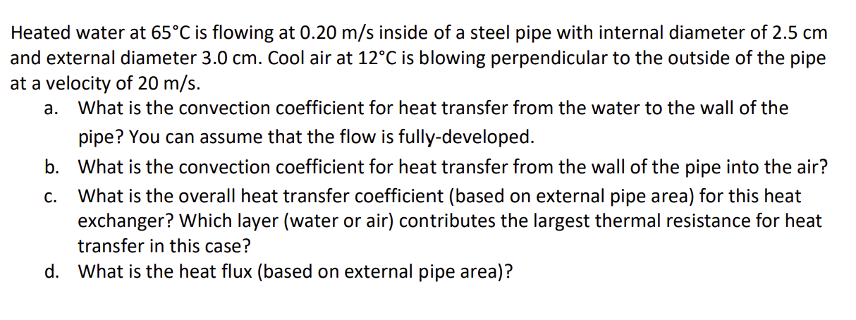 Solved Heated water at \\( 65^{\\circ} \\mathrm{C} \\) is | Chegg.com