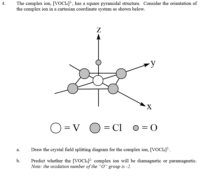 Solved The complex ion, [VOCk], has a square pyramidal | Chegg.com