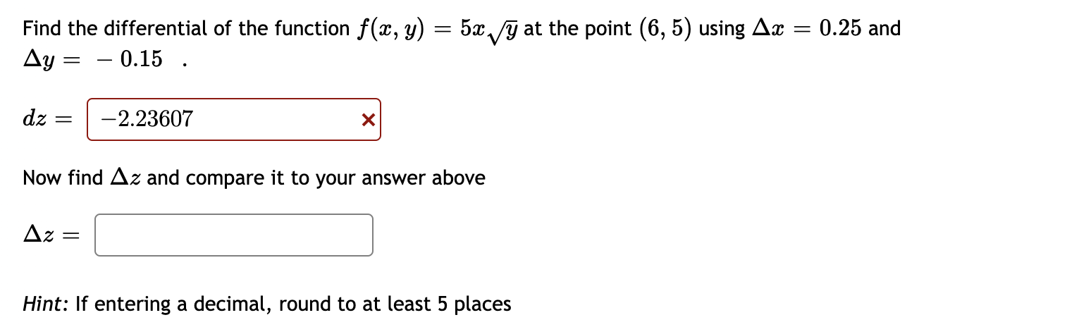 Solved Find the differential of the function f(x,y)=5xy at | Chegg.com