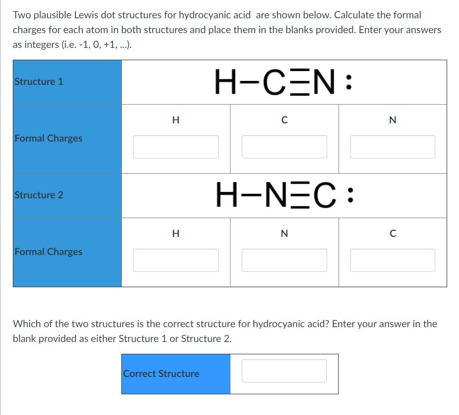Solved Two plausible Lewis dot structures for hydrocyanic | Chegg.com