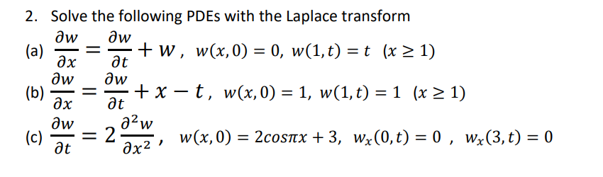 Solved Solve the following PDEs with the Laplace transform | Chegg.com