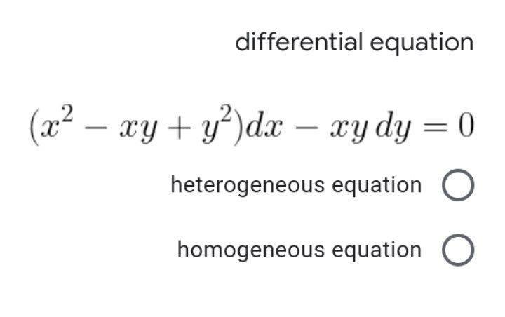 Solved differential equation (x2 – xy + y²)dx – xy dy = 0 | Chegg.com
