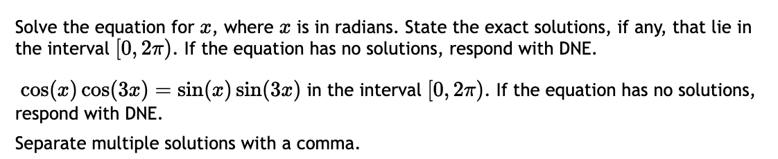 Solved Solve the equation for x, where x is in radians. | Chegg.com