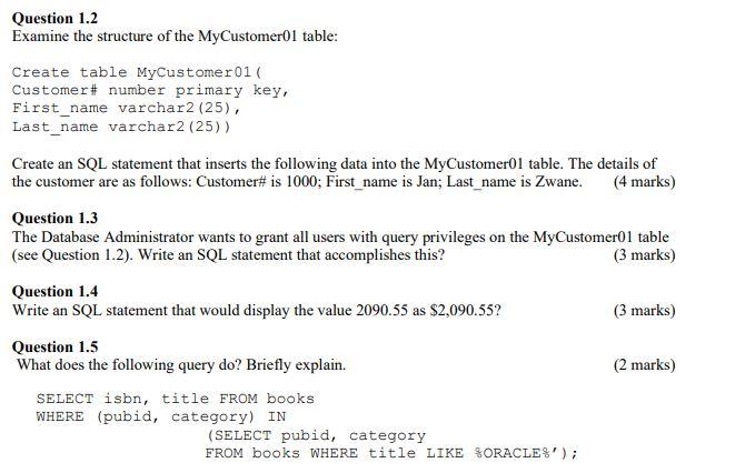 Solved Question 1.2 Examine the structure of the | Chegg.com