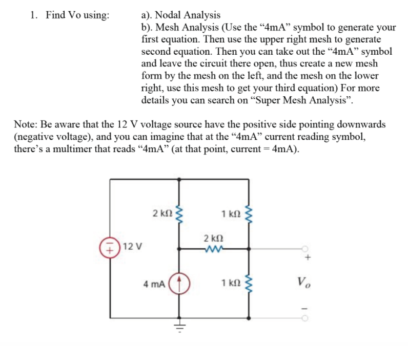 Solved 1. Find Vo using: a). Nodal Analysis b). Mesh | Chegg.com