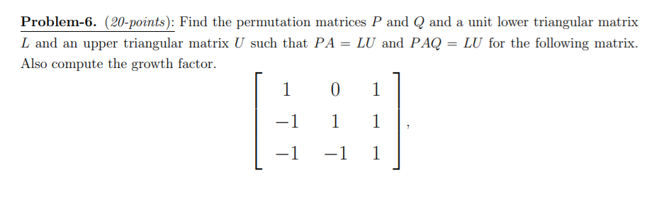 Solved Problem-6. (20-points): Find the permutation matrices | Chegg.com