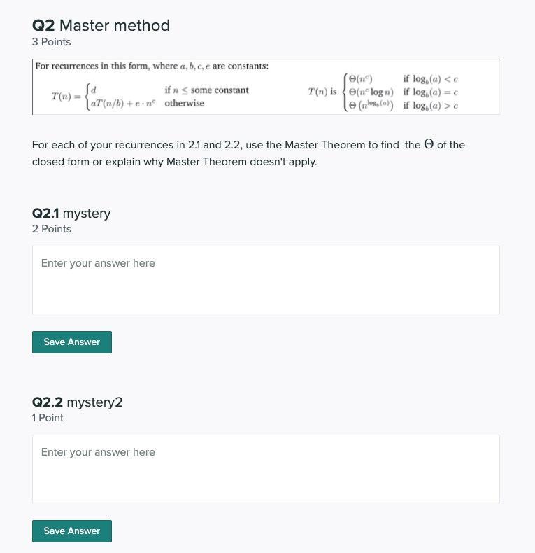 Solved For recurrences in this form, where a,b,c,e are | Chegg.com