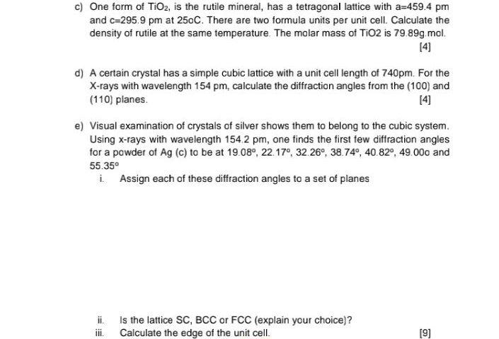 Solved c) One form of TiO2, is the rutile mineral, has a | Chegg.com